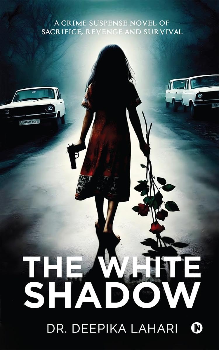 The White Shadow : A Crime Suspense Novel of Sacrifice, Revenge and ...
