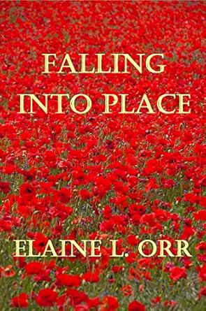 Falling Into Place eBook : Orr, Elaine L.: Amazon.in: Kindle Store