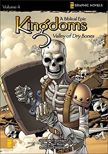 Amazon.com: Kingdoms: A Biblical Epic, Vol. 4 - Valley of Dry Bones ...