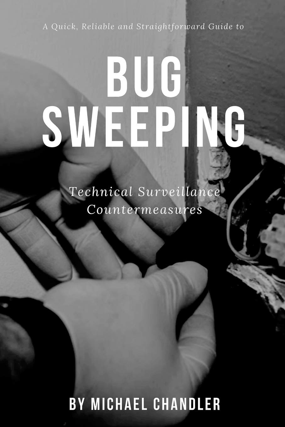 Snapklik.com : Technical Surveillance Countermeasures: A Quick