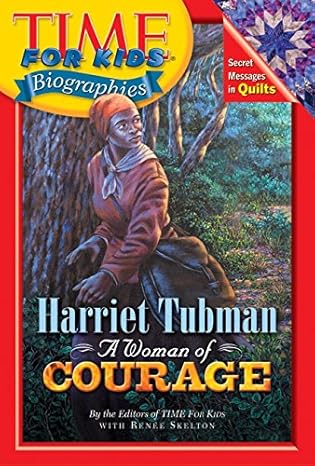 Time For Kids: Harriet Tubman: A Woman of Courage (Time For Kids ...