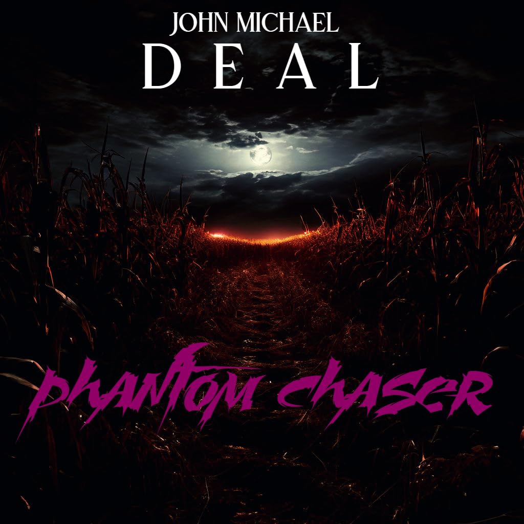 Amazon.com: PHANTOM CHASER eBook : Deal, John Michael: Kindle Store