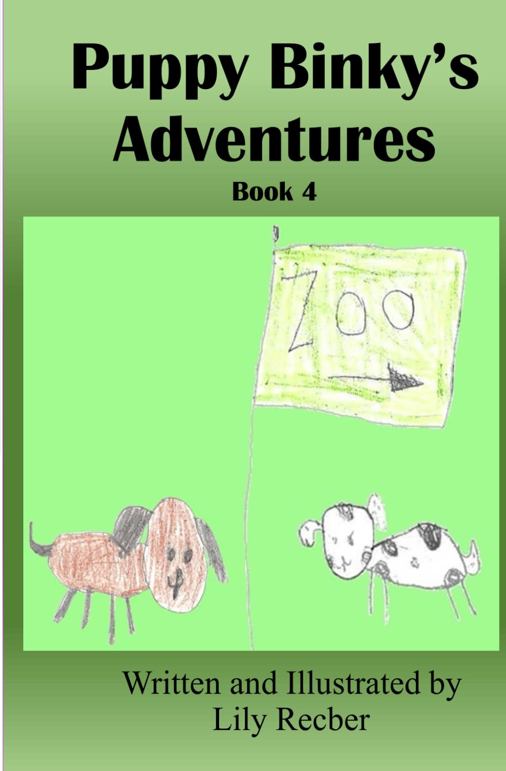 Puppy Binky's Adventures: Book 4 (Book 1): Recber, Lily Alexa ...