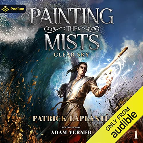 Clear Sky: Painting the Mists, Book 1 (Audio Download): Patrick ...