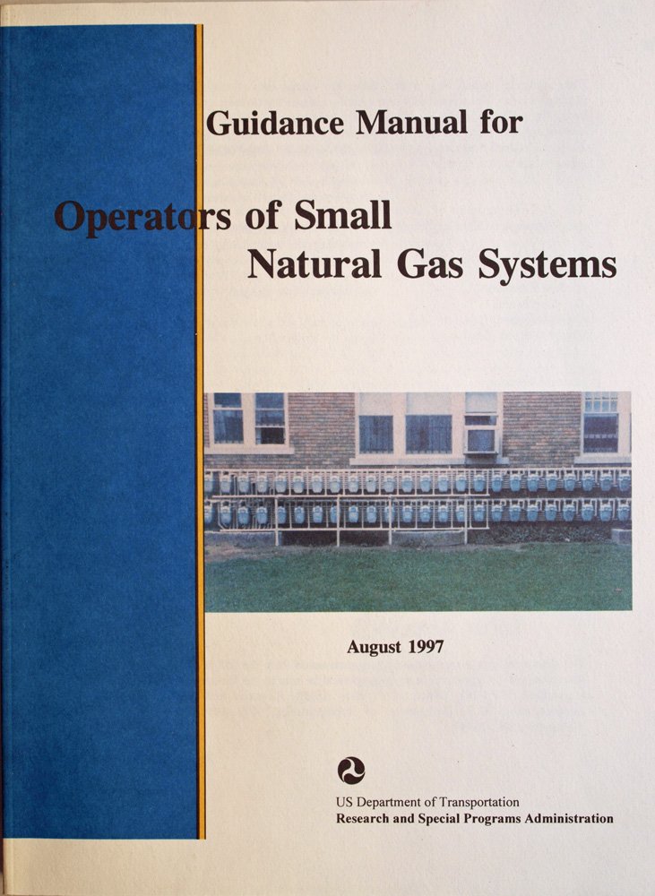Guidance Manual for Operators of Small Gas Systems: Us Department of ...