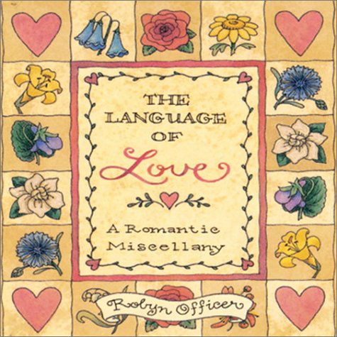 Buy The Language of Love: A Romantic Miscellany Book Online at Low ...