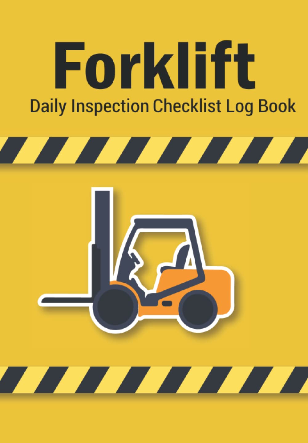 Forklift Daily Inspection Checklist Log Book: forklift operator daily ...