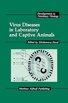 Virus Diseases in Laboratory and Captive Animals (Developments in ...