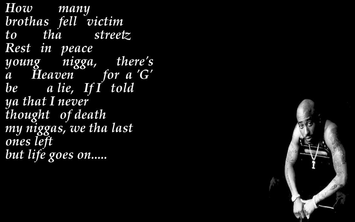 2pac Street Life Quotes