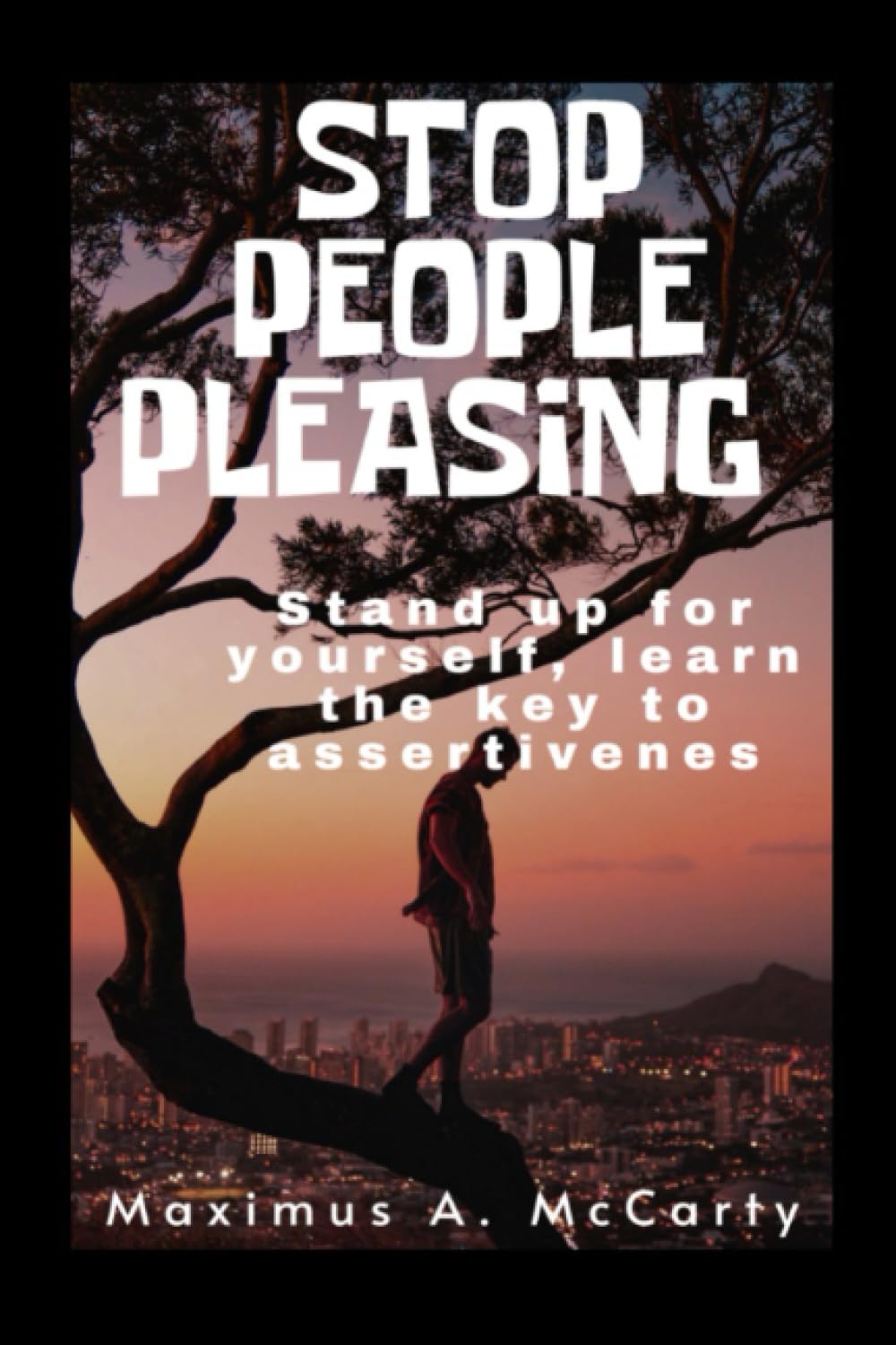 Stop people pleasing: Stand up for yourself, learn the key to ...