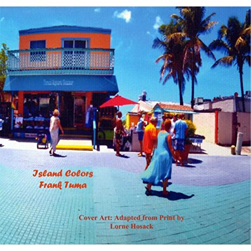 Play Island Colors by Frank Tuma on Amazon Music