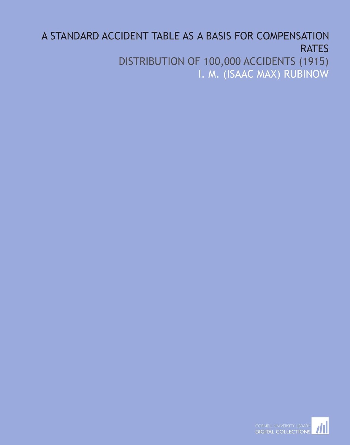 Amazon.com: A Standard Accident Table As a Basis for Compensation Rates ...