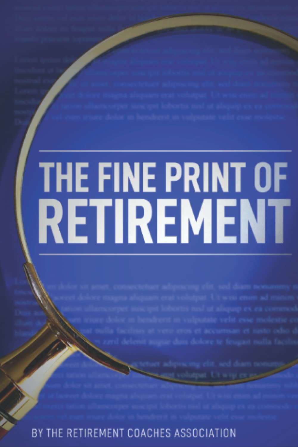 The Fine Print Of Retirement: Association, Retirement Coaches, Laura ...