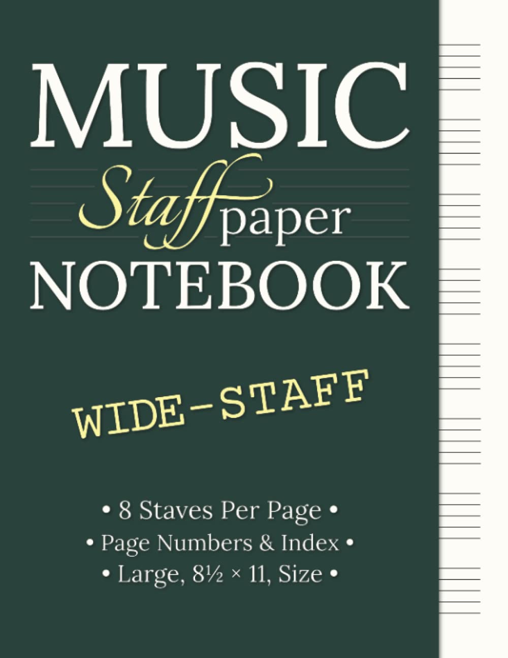 Music Staff Paper Notebook: Wide Staff | 8 Staves Per Page | Large Size ...