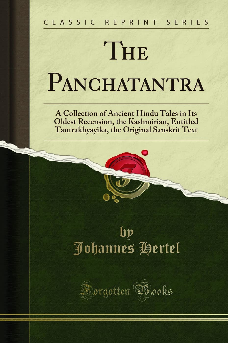 The Panchatantra: A Collection of Ancient Hindu Tales in Its Oldest ...