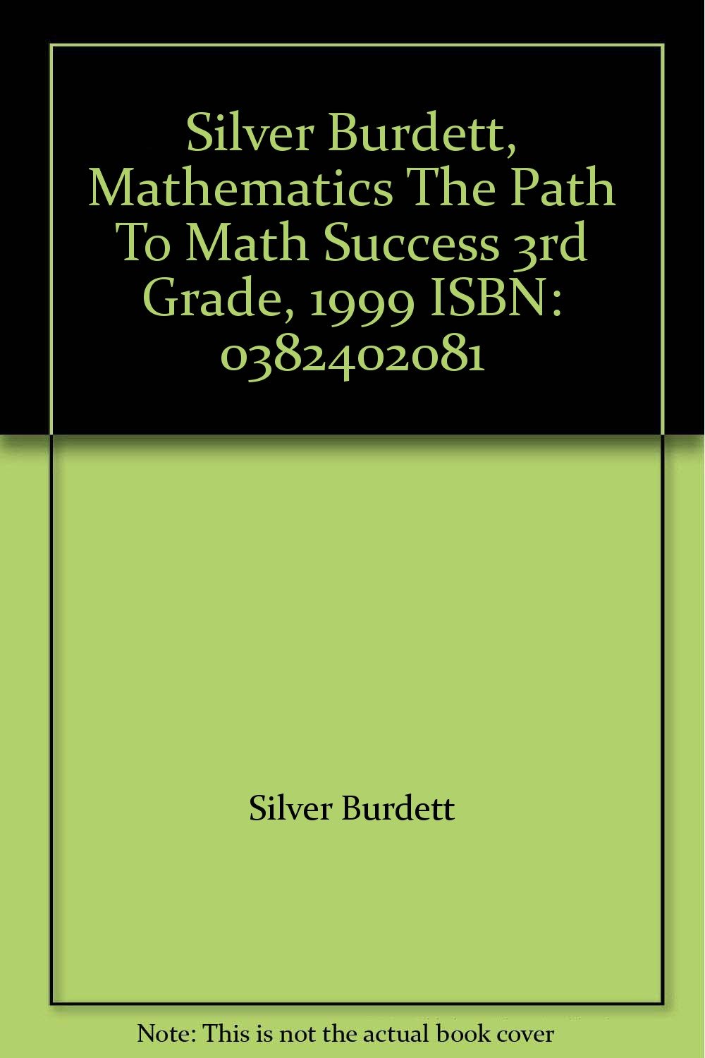 Mathematics: The Path to Math Success! (Silver Bur: Amazon.co.uk ...