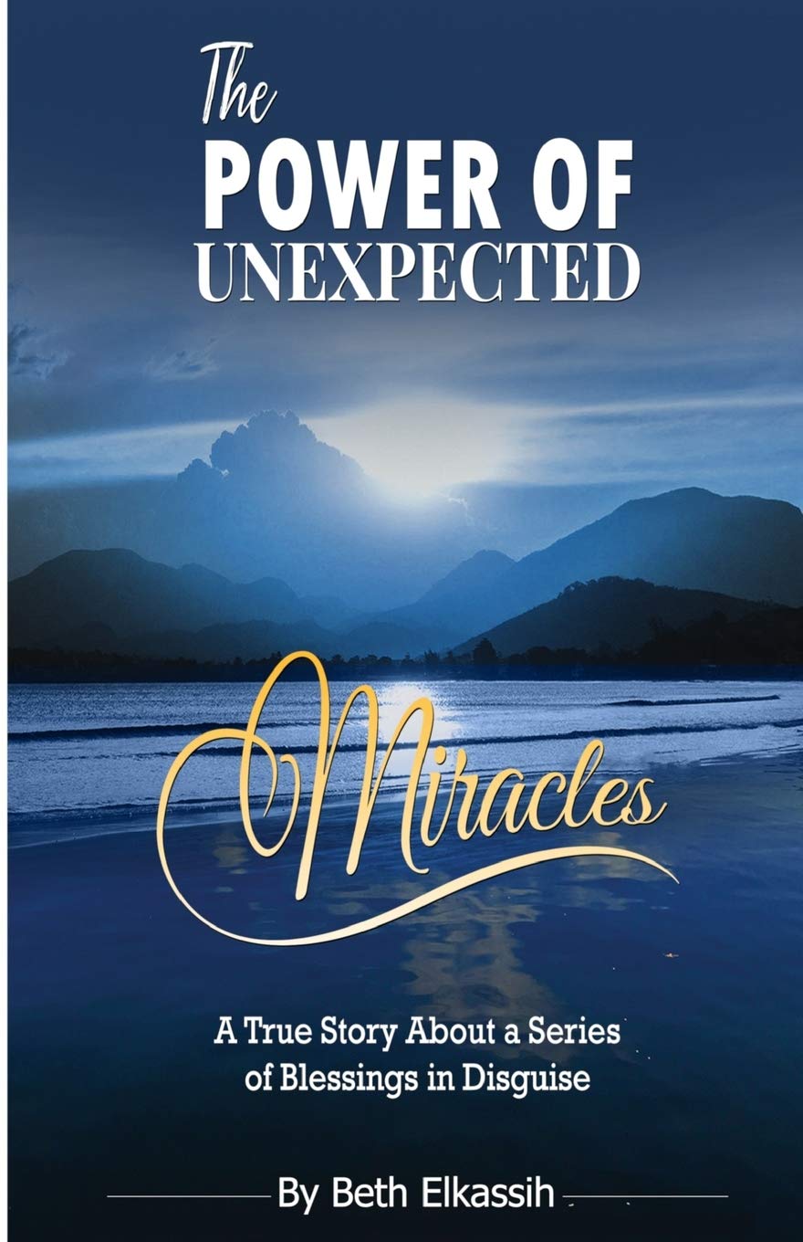 The Power Of Unexpected Miracles: A True Story About a Series of ...