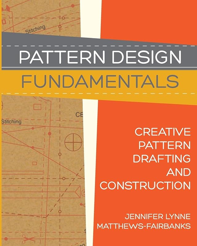 Pattern Design: Fundamentals: Construction and Pattern Making for ...