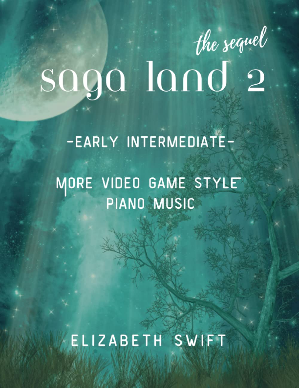 Saga Land 2: The Sequel (All new video game adventures): Swift ...