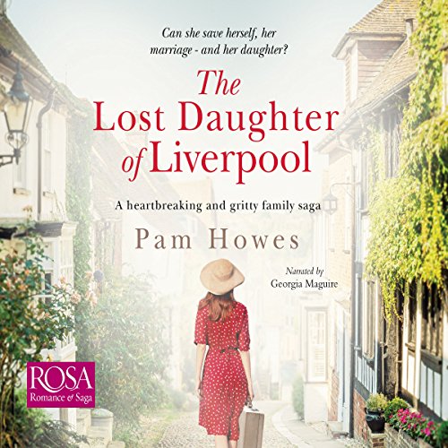 The Lost Daughter of Liverpool: The Mersey Trilogy, Book 1 (Audio ...