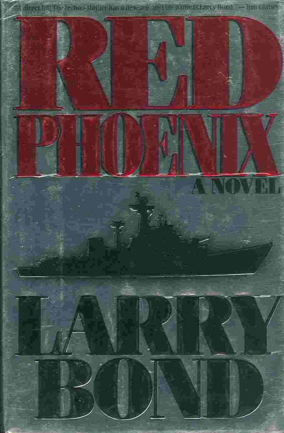 Red Phoenix: Bond, Larry: 9780446514330: Amazon.com: Books