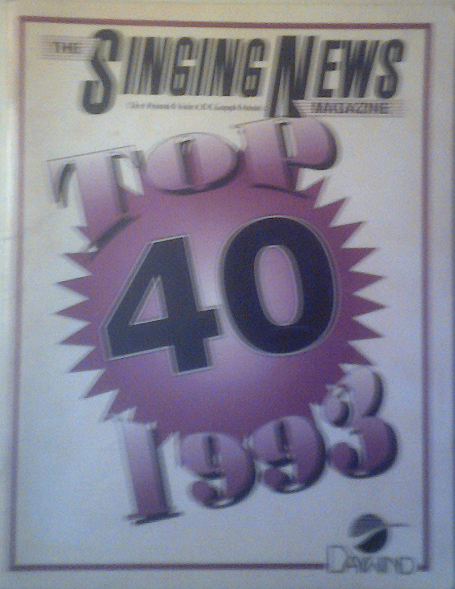 The Singing News Magazine Top 40 1993: Edward Leonard: 9783513165091 ...