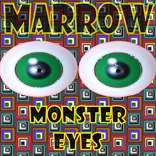 Monster Eyes by Marrow on Amazon Music - Amazon.co.uk