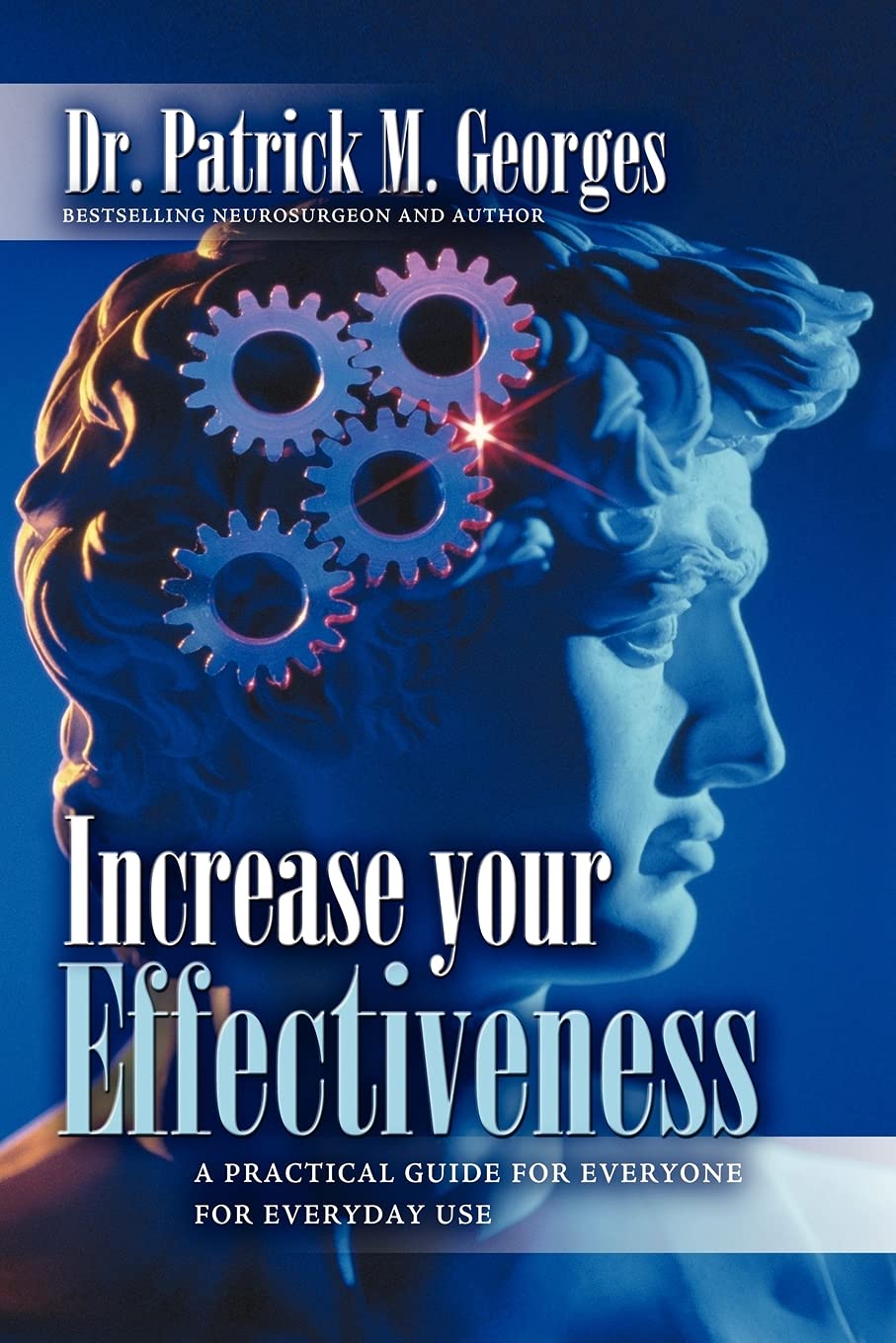 Amazon.com: Increase Your Effectiveness: A PracticalGuide for Everyone ...