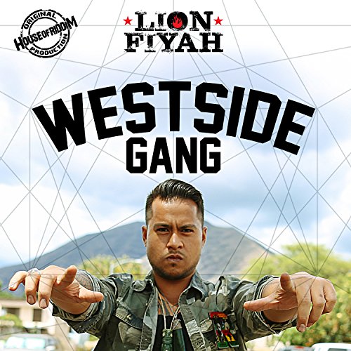 Play Westside Gang by Lion Fiyah on Amazon Music