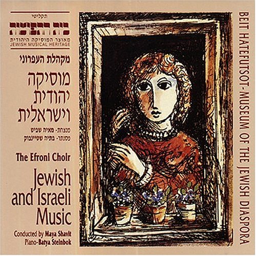 Various, Shavit, Maya, Choir, The Efroni - Jewish and Israeli Music ...