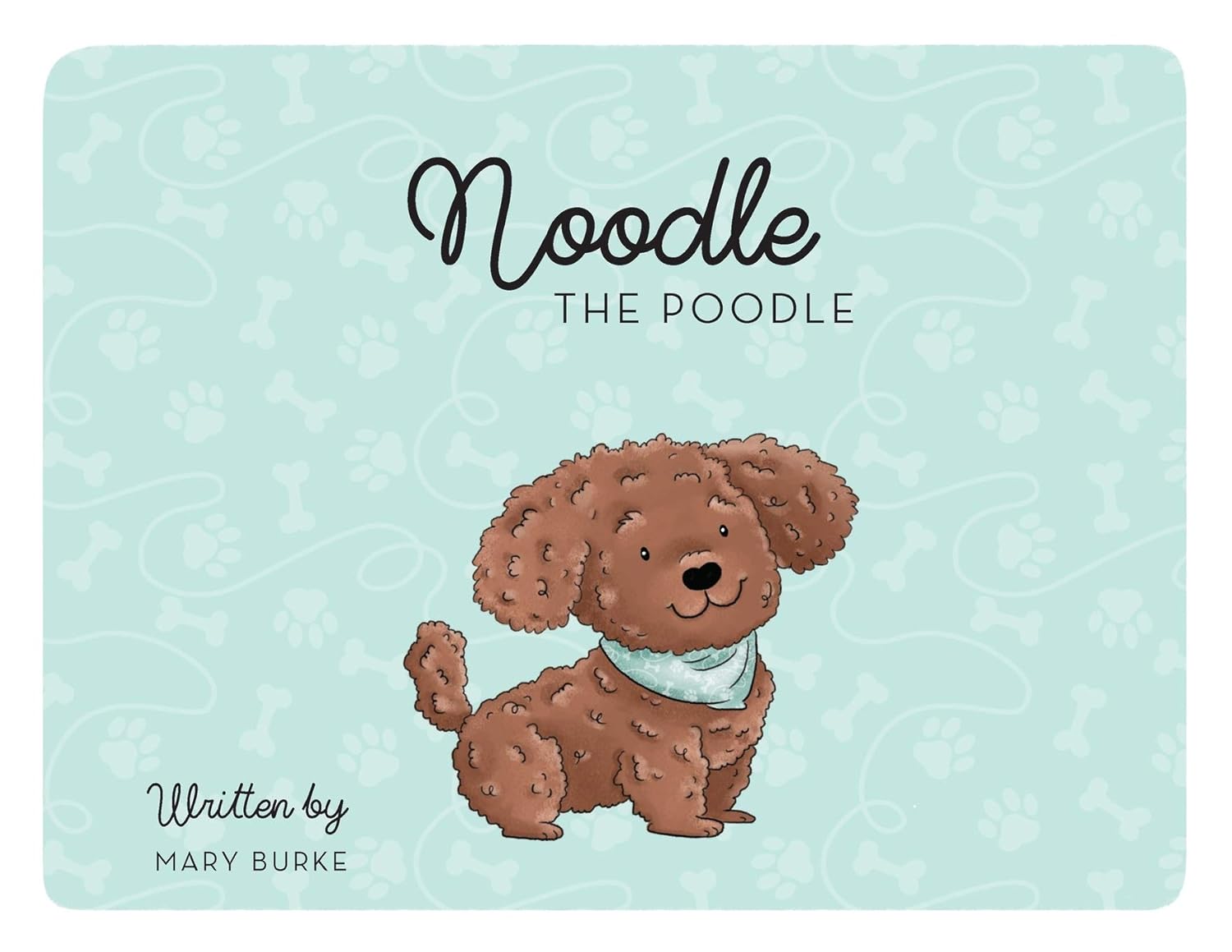 Noodle the Poodle: Burke, Mary: 9780960088126: Amazon.com: Books