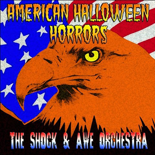 Amazon MusicでThe Shock & Awe OrchestraのAmerican Halloween Horrorsを再生する