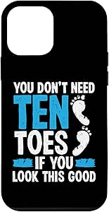 Amazon.com: iPhone 12 mini Toe Amputee Look this good Funny Amputated ...