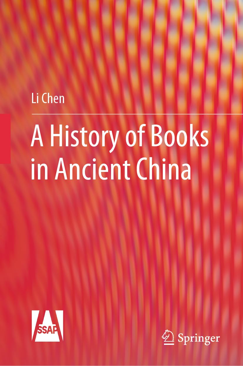 A History of Books in Ancient China: Chen, Li, Zheng, Yunyan ...