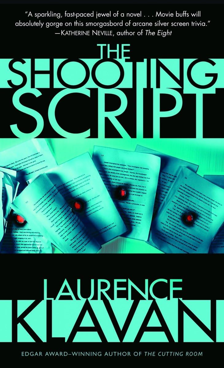 The Shooting Script: A Novel of Suspense: Klavan, Laurence ...