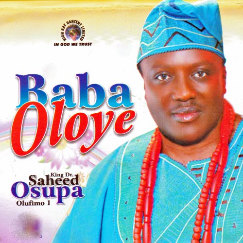 Amazon.com: Baba Oloye - Single [Clean] : King Dr. Saheed Osupa ...