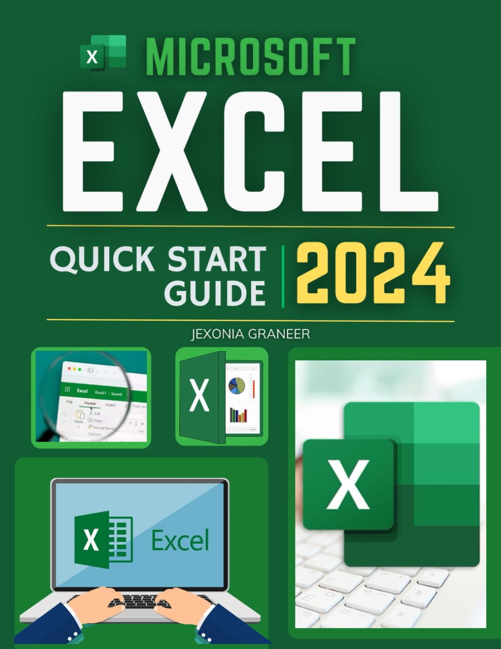 Microsoft Excel Quick Start 2024 Guide: Mastering MS Excel in 2024 for ...