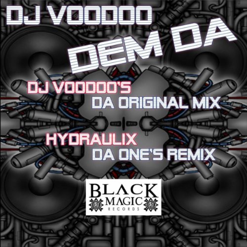 Amazon MusicでDj VoodooのDJ Voodoo- Dem Da featuring A Remix By Hydraulix ...