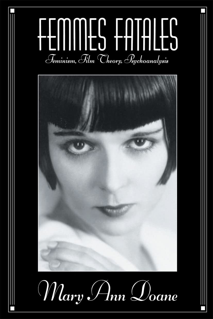 Femmes Fatales : Doane, Mary Ann: Amazon.co.uk: Books