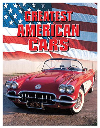 Greatest American Cars: Wexler, Bruce: 9780785828020: Amazon.com: Books