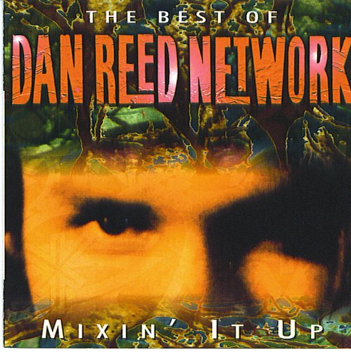 Dan Reed Network - The Best Of Dan Reed Network - Amazon.com Music