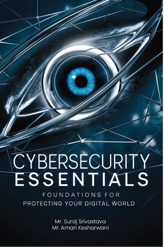 Buy Cybersecurity Essentials: Foundations for Protecting Your Digital World Book Online at Low ...