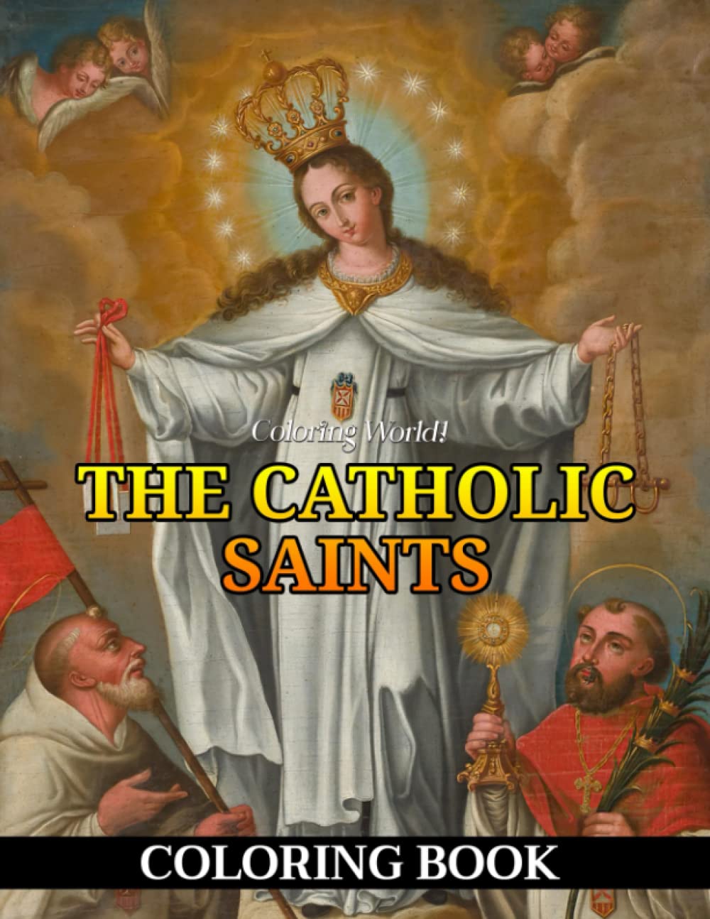 The Catholic Saints Coloring Book: Great Gift Idea For Kids, Vivid ...