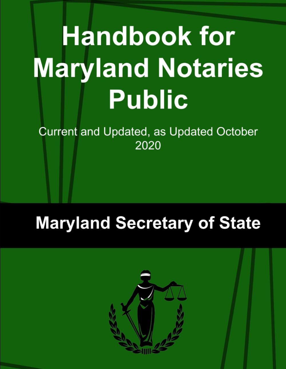 Handbook for Maryland Notaries Public: Current and Updated, as Updated ...