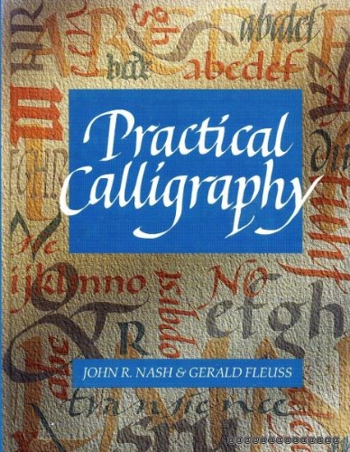 Practical Calligraphy: Nash, John & Fleuss, Gerald: 9781851526468 ...