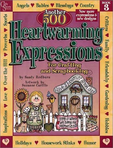 Another 500 Heartwarming Expressions For Crafting and Scrapbooking ...