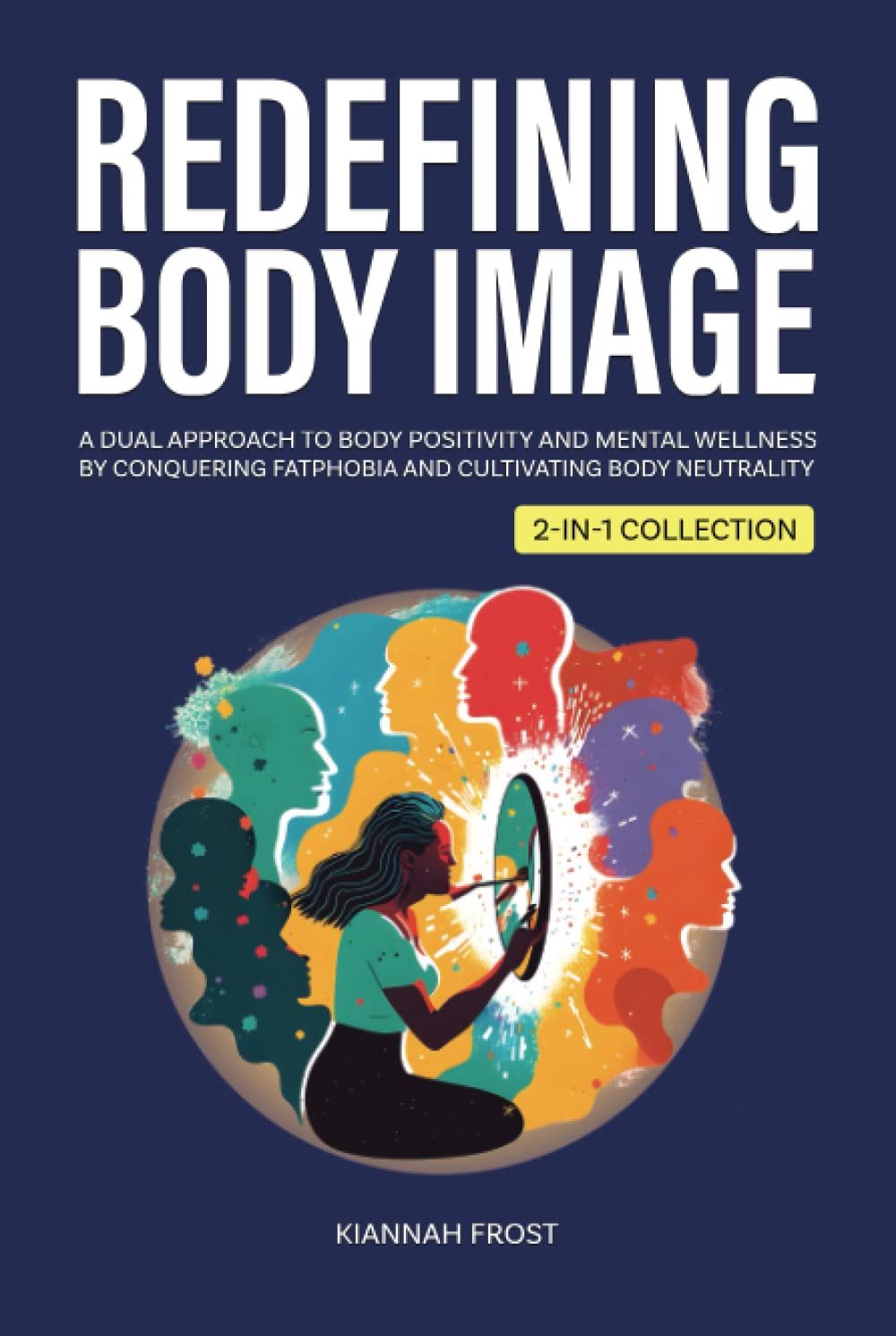 Redefining Body Image: A Dual Approach to Body Positivity and Mental ...