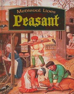 Peasant (Medieval Lives): Hull, Robert: 9781599201726: Amazon.com: Books