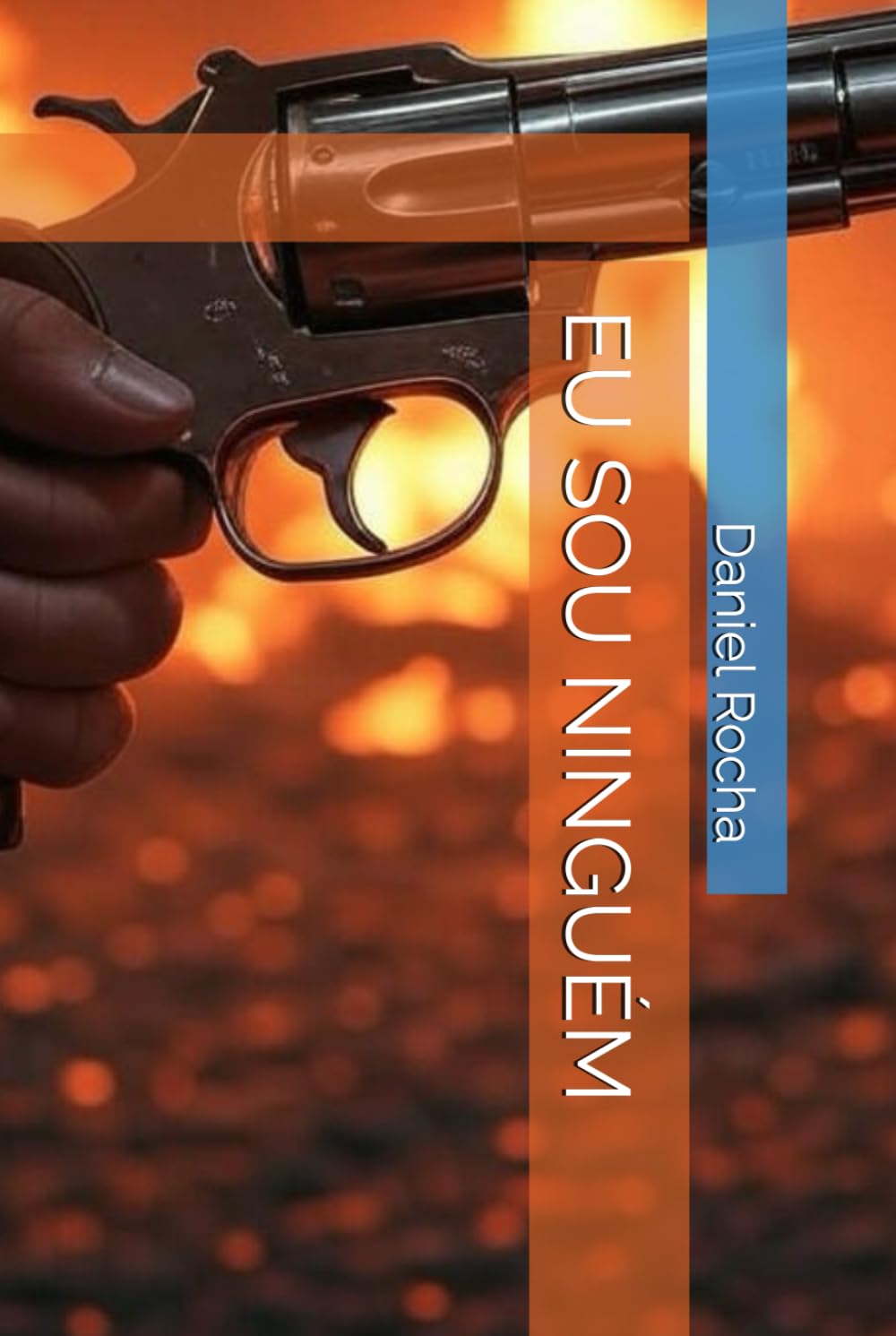 EU SOU NINGUÉM (Portuguese Edition)
