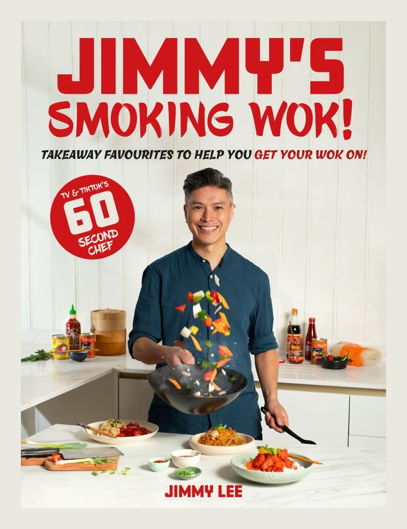 Jimmy's Smoking Wok: Takeaway favourites to help you get your wok on ...